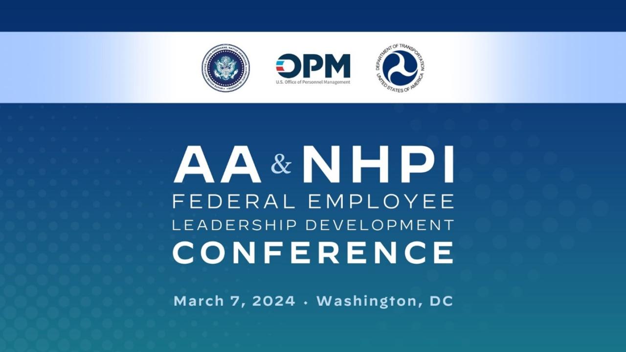 2024 Asian American, Native Hawaiian, and Pacific Islander (AA and NHPI) Federal Employee ...